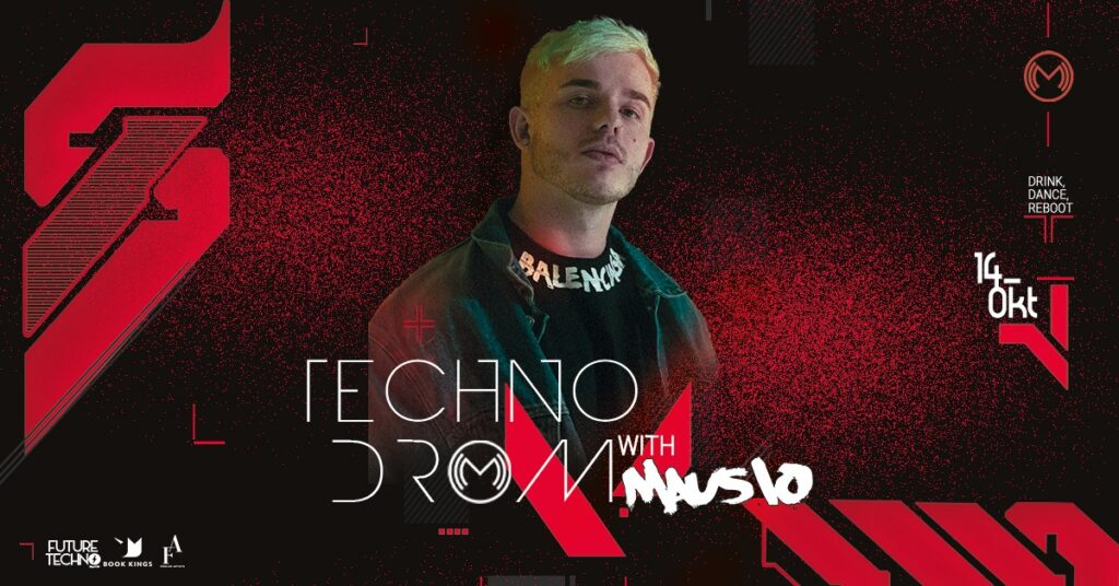 Technodrom presents Mausio @Melodrom - Melodrom